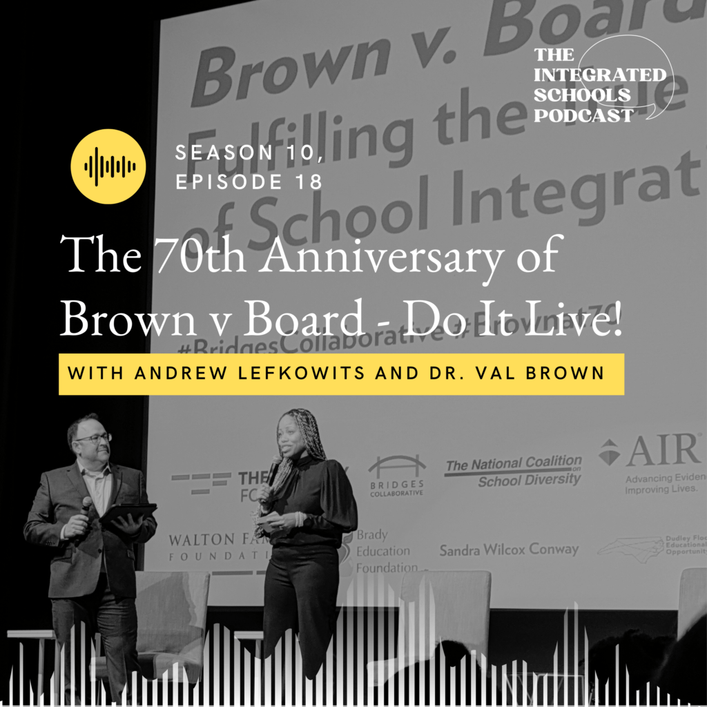 S10E18 - The 70th Anniversary of Brown v Board - Do It Live ...