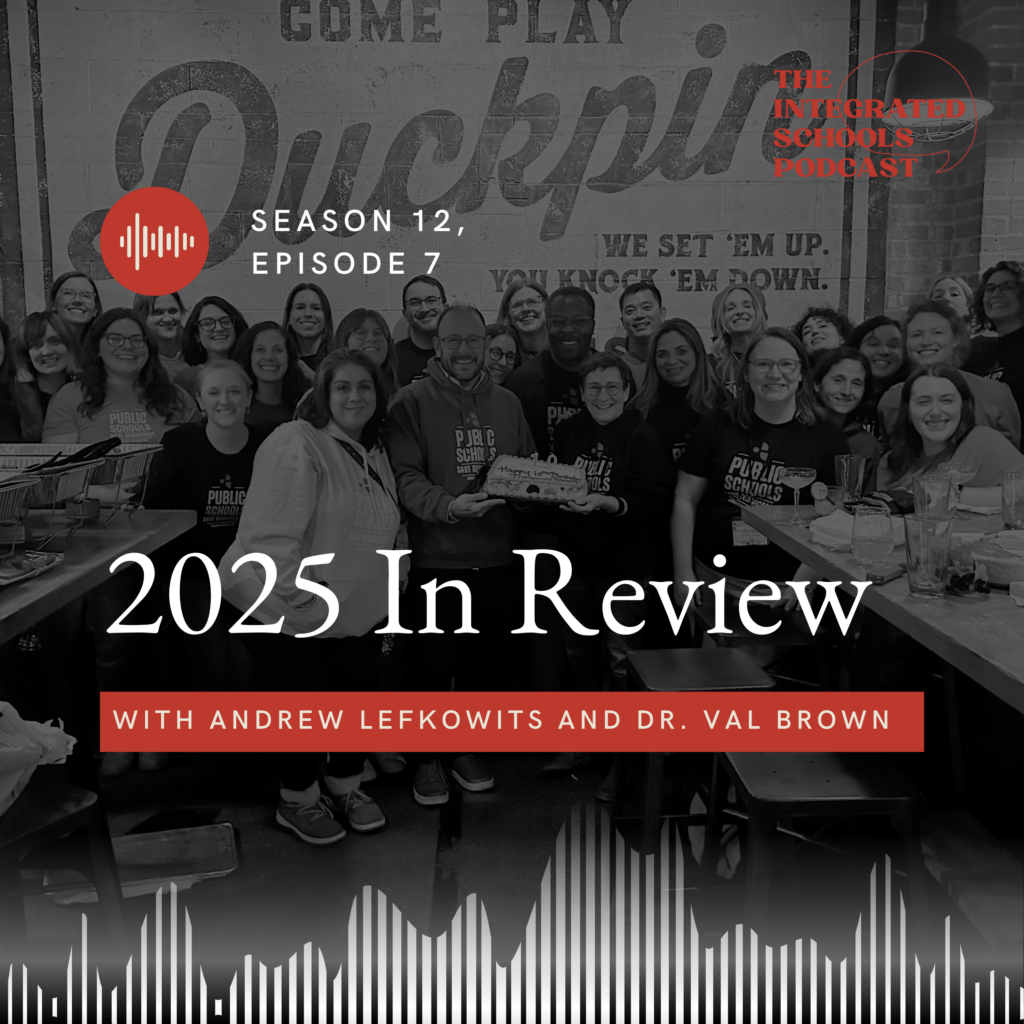 S12E7 - 2025 In Review - Integrated Schools
